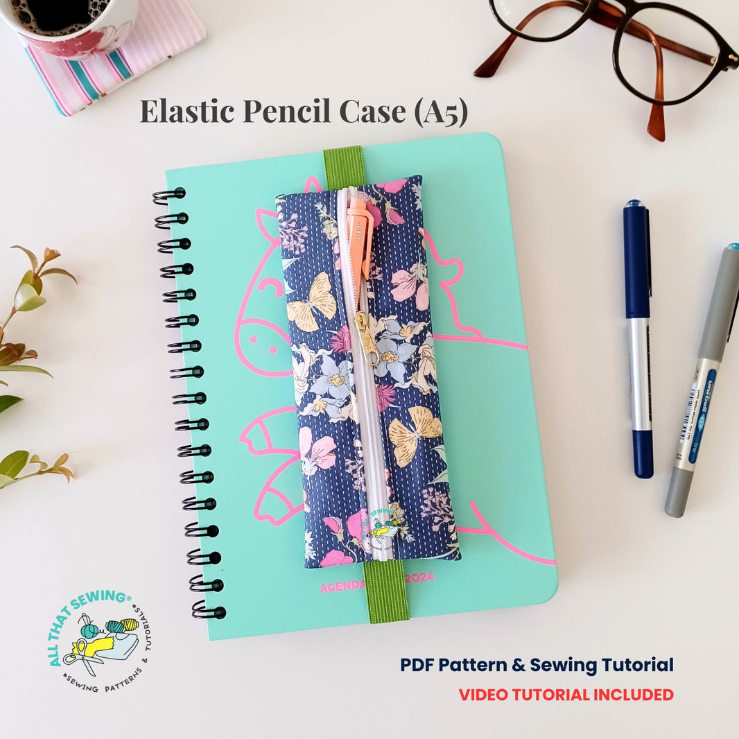 Elastic Pencil Case Patterns – All That Sewing